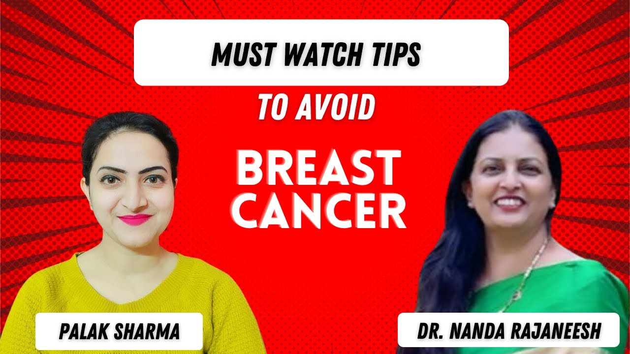 How To Prevent Breast Cancer? || Wellnessdiary || Dr. Nanda Rajaneesh # ...