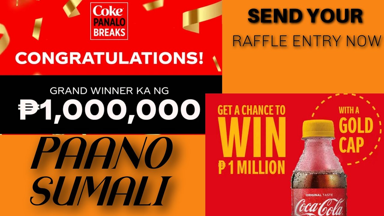 PAANO MAG SEND NG RAFFLE ENTRY SA COKE PANALO BREAKS - YouTube
