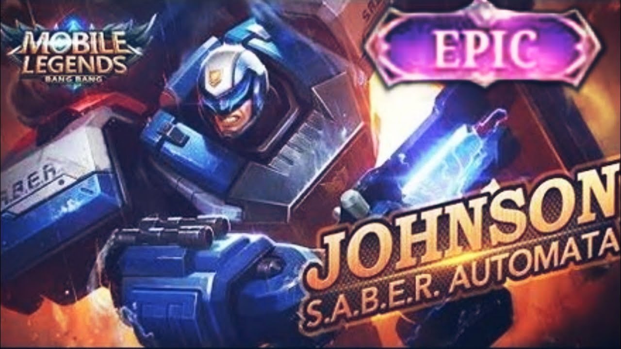 Johnson (Saber Automata) Gameplay-Mobile Legends:Bang Bang - YouTube