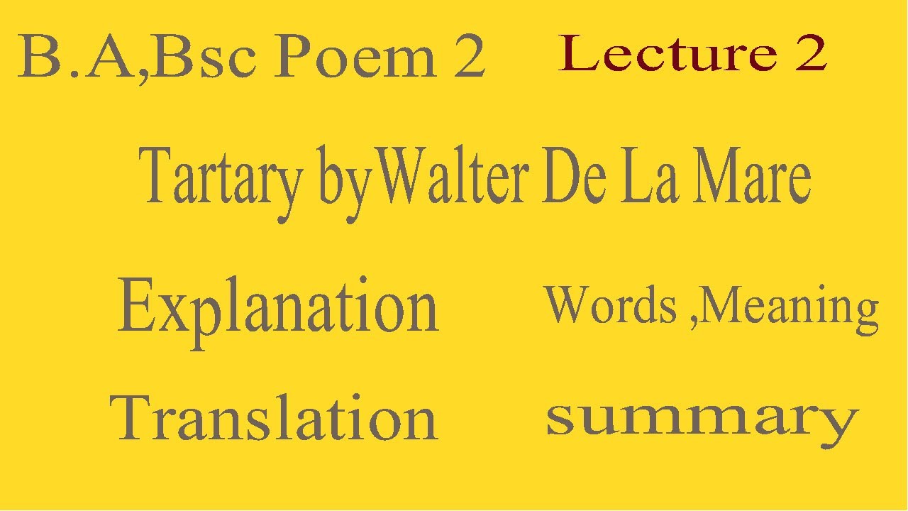 Poem Tartary ,Summary | Tartary important Questions |Answers | B.A poem ...