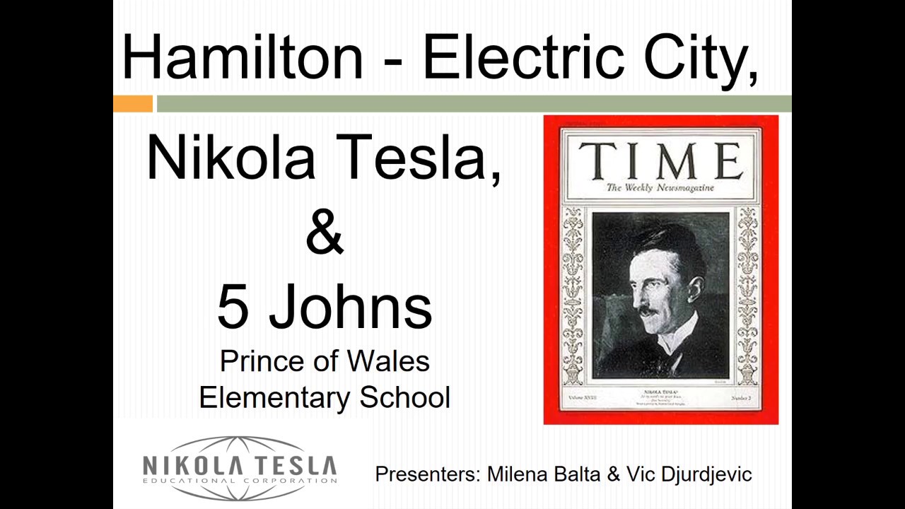Nikola Tesla presentation at Prince of Wales Elementary School ...