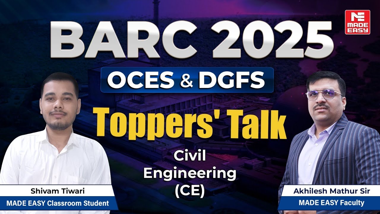 BARC 2025 Civil Engineering Topper Shivam Tiwari | Strategy Revealed | MADE EASY Toppers' Talk ...