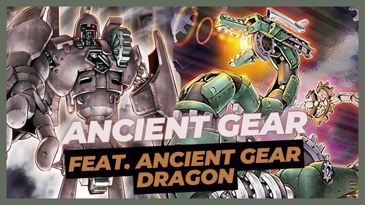 Ancient Gear | Feat. Ancient Gear Dragon | Replays & Decklist - YouTube