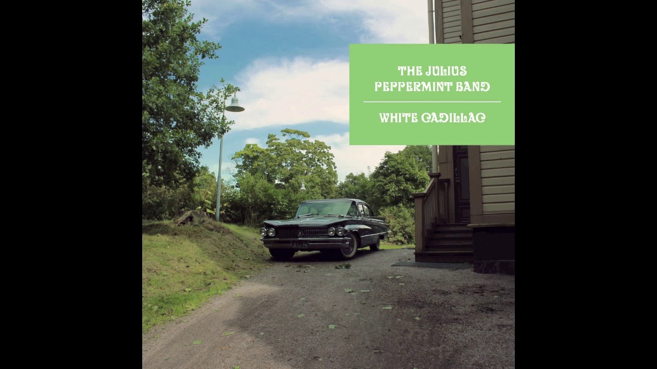 The Julius Peppermint Band - White Cadillac - YouTube