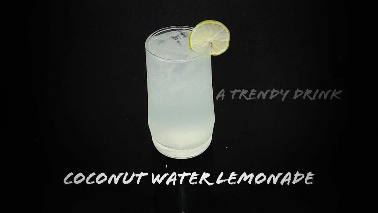 Coconut 🥥 Water Lemonade / Lemonade Recipe /Easy Homemade Lemonade/ A ...