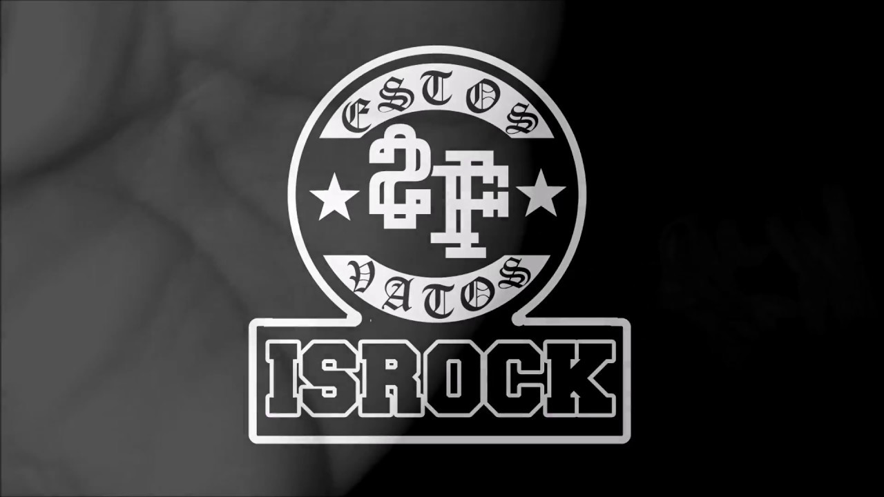 ISROCK "ESTOS VATOS" - YouTube