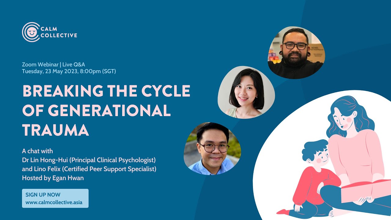 Breaking the Cycle of Generational Trauma | Calm Collective Asia - YouTube