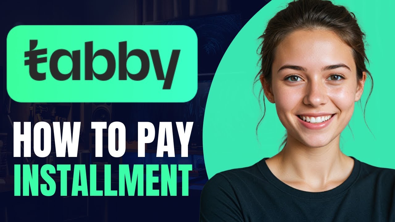 How To Pay Tabby installment | Easy Step-by-Step Guide | Tabby payment ...