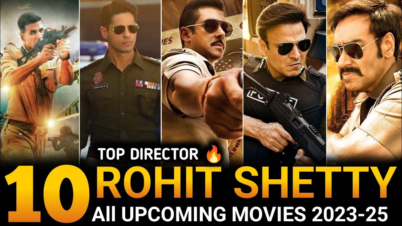 10 Director Rohit Shetty Upcoming Movie || Rohit Shetty All Upcoming ...