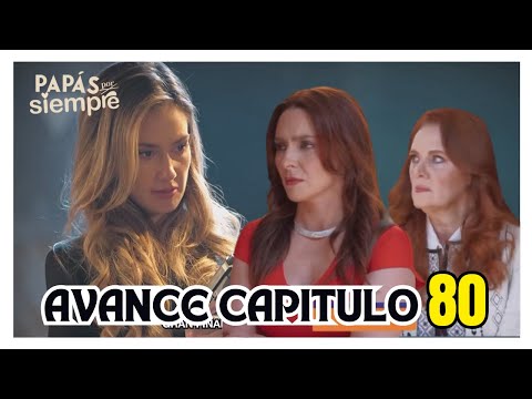 ¡Melina ataca sin piedad a la Familia Guevara! AVANCE Papas por Siempre | Capitulo 80