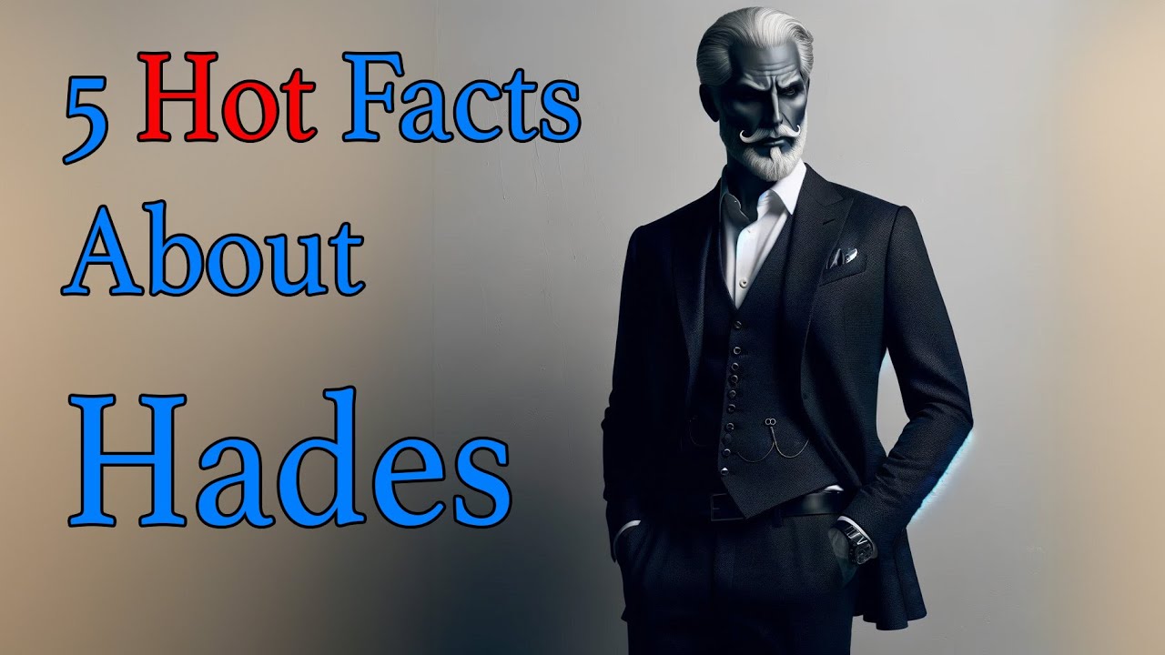 5 Hot Facts About Hades - YouTube