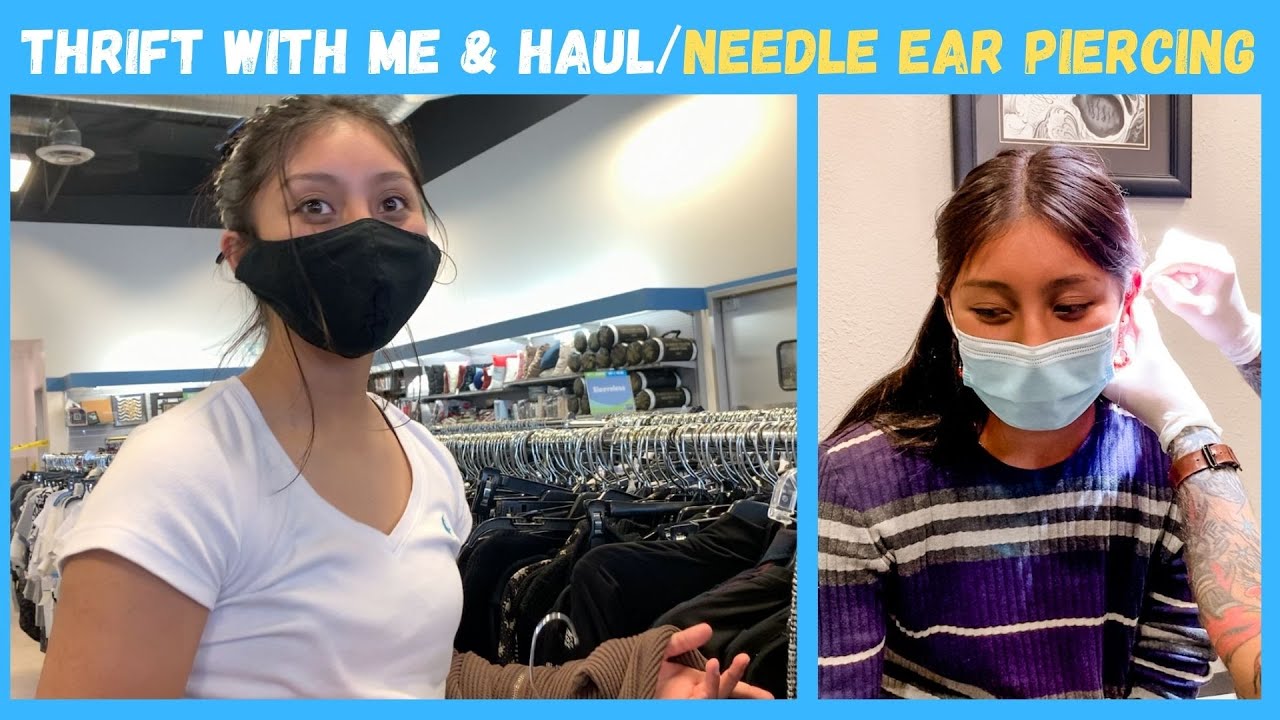 THRIFT WITH ME SPRING 2021 | THRIFT HAUL | NEEDLE EAR PIERCING | Day ...