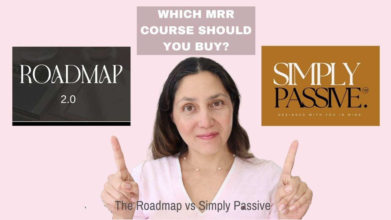 The Roadmap vs Simply Passive Course with MRR. Which one is Right for ...