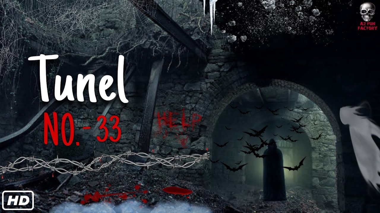 Tunel N0. 33 | Horror story | scary stories - YouTube