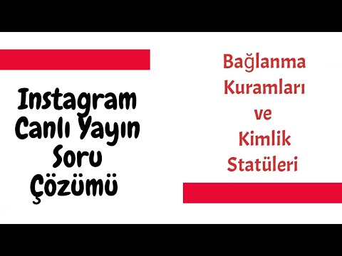 Instagram Canlı Yayın - 5 (Bağlanma Kuramları ve Kimlik Statüleri Soru Çözümü)