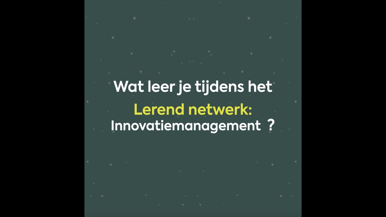 Bart Collet over Lerend netwerk "Innovatiemanagement" - YouTube