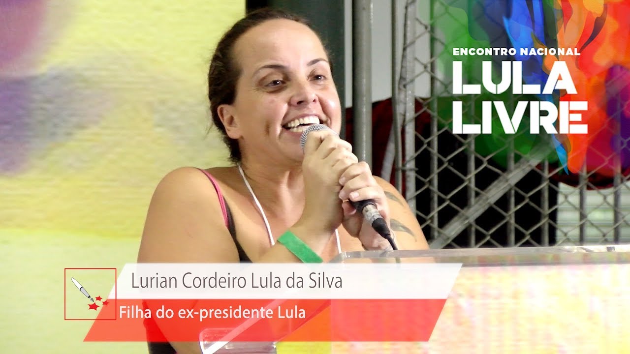 Lurian Cordeiro | Encontro Nacional Lula Livre - YouTube