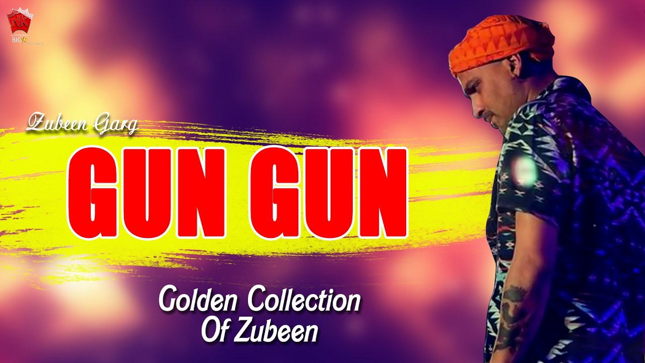 GUN GUN I GOLDEN COLLECTION OF ZUBEEN GARG | LYRICAL VIDEO SONG | TUMI ...