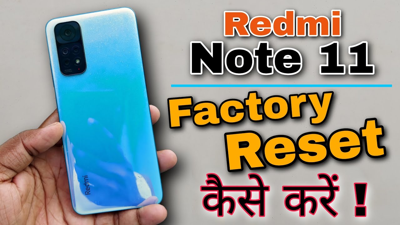 Redmi Note 11 Factory Reset Kaise Kare | How to Hard Reset Redmi Phones ...