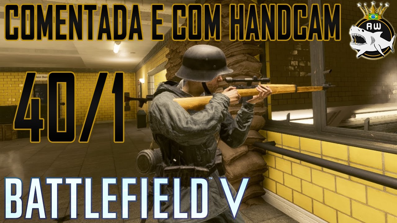 BFV - GAMEPLAY COMENTADA E COM HANDCAM JOGANDO DE SNIPER 40/1 ...