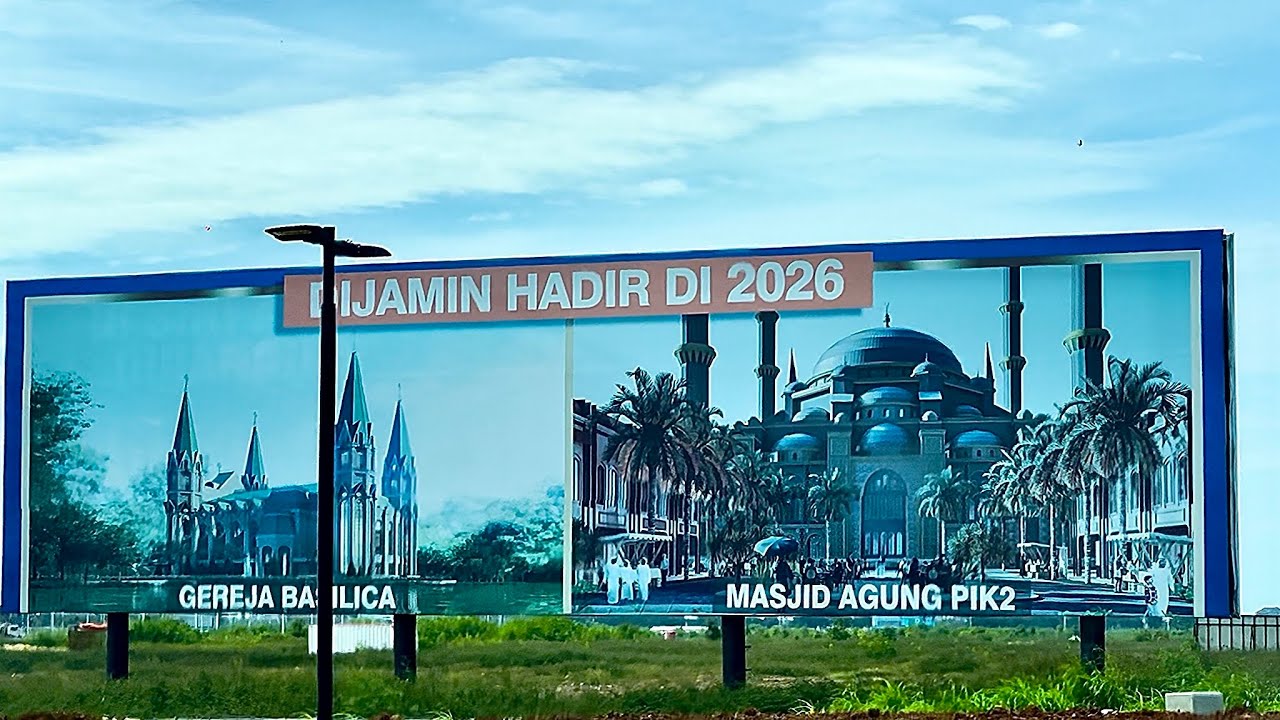 PIK 2 OTW to PIK 2 EXTENSION PIK 3 MASJID AGUNG & GEREJA BASILICA ...