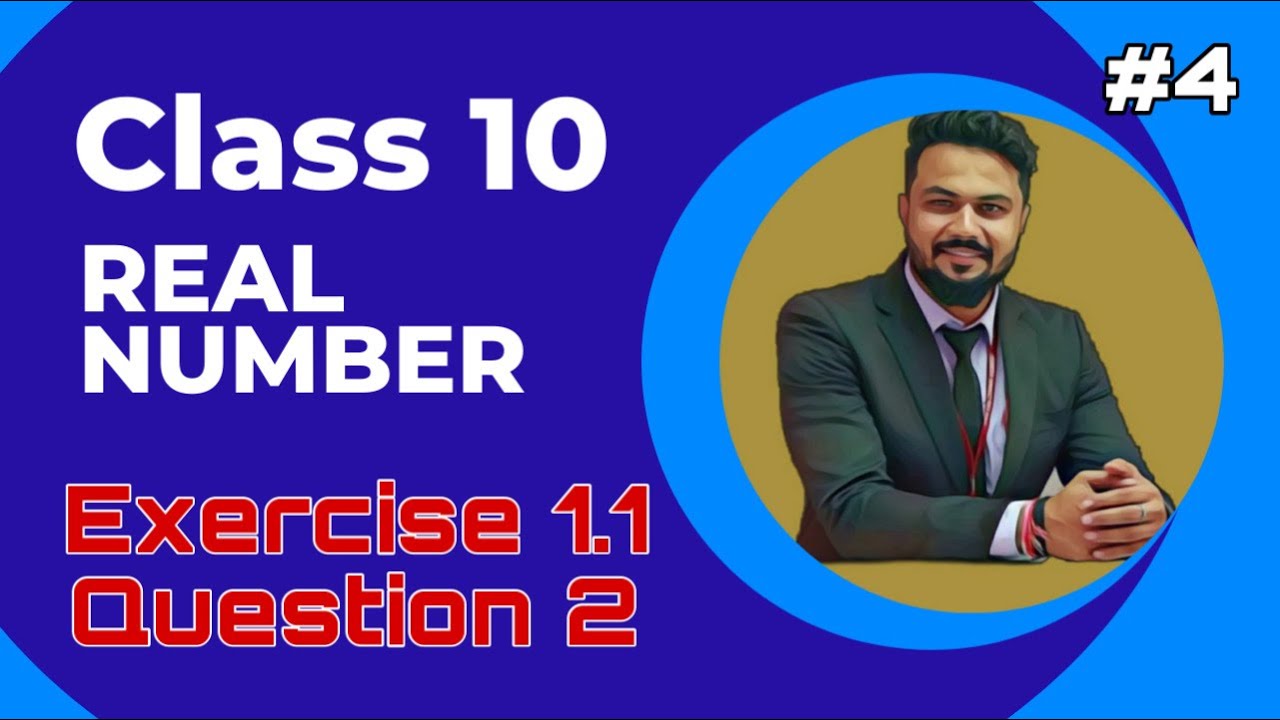 class 10 maths chapter 1 | real number | exercise 1.1 question 2 ...