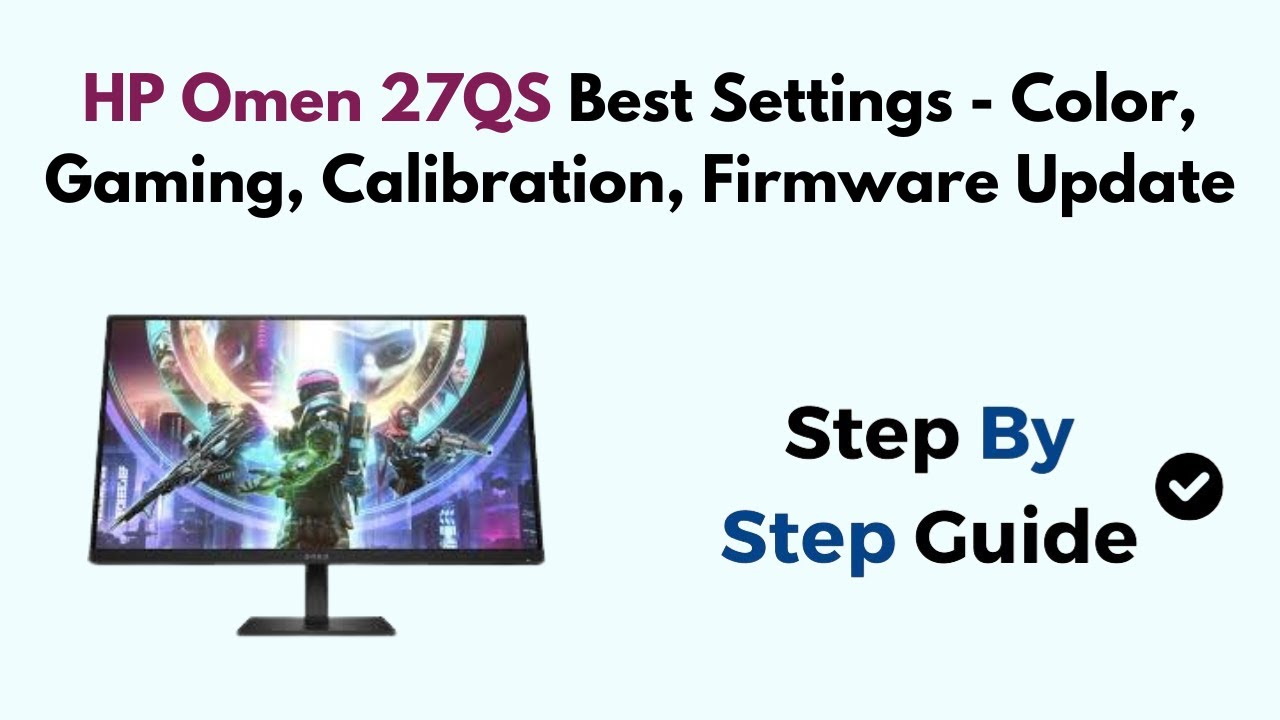 HP Omen 27QS Best Settings - Color, Gaming, Calibration, Firmware ...