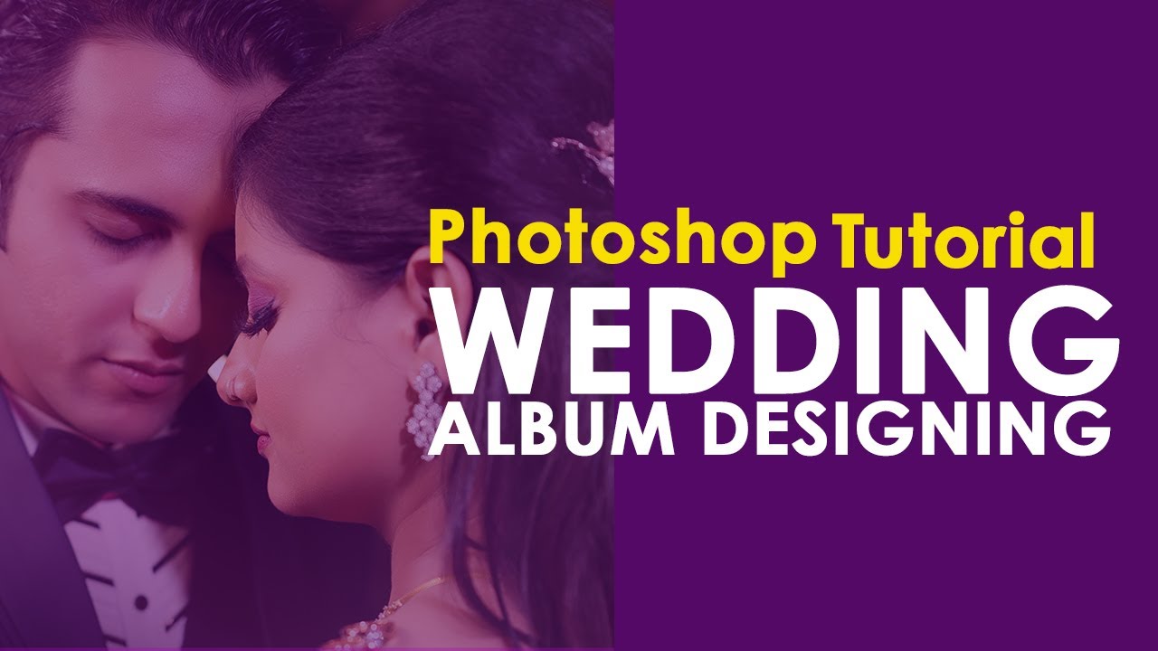 12 x 36 Wedding Album Design photoshop tutorial - YouTube