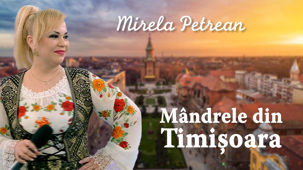 Mirela Petrean - Mândrele din Timișoara - YouTube Music