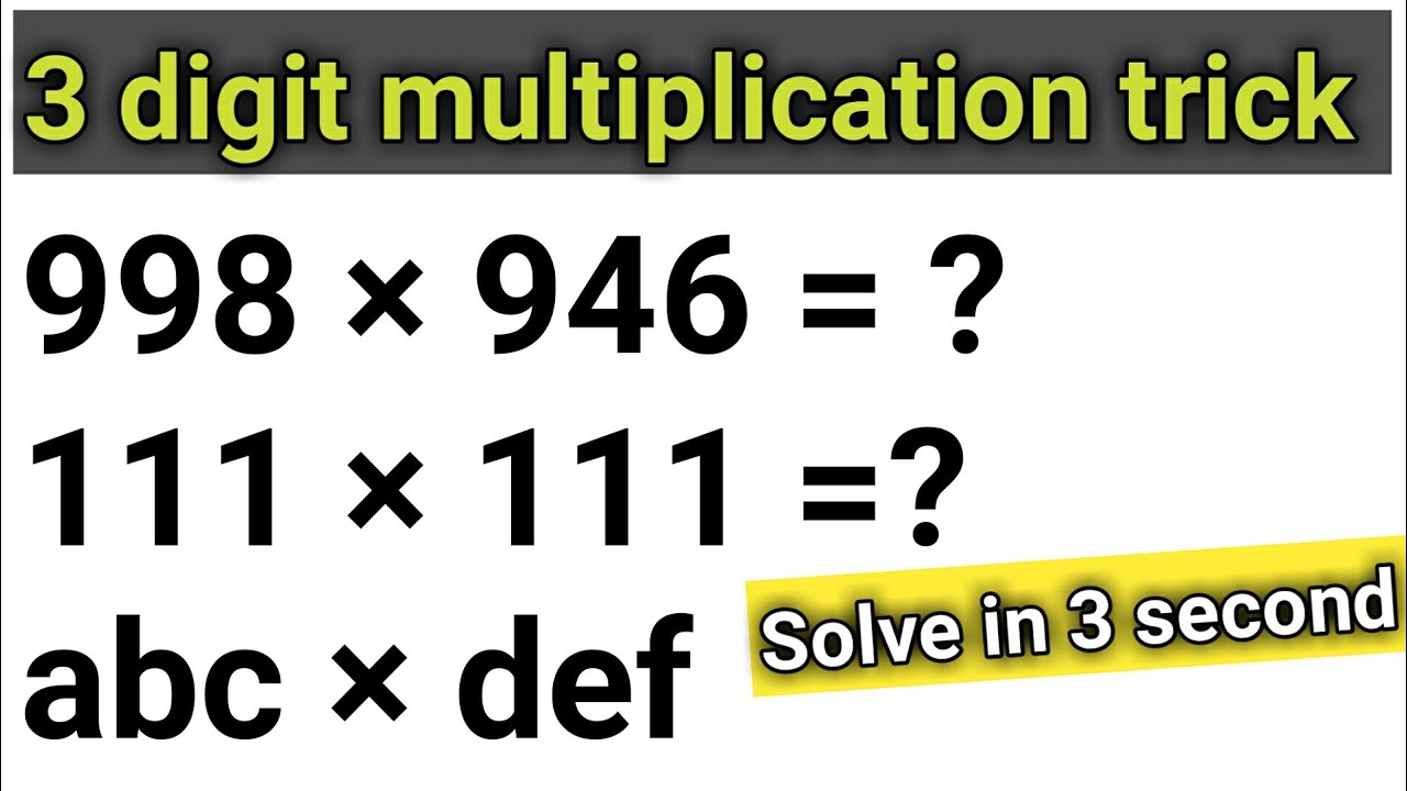 3 digit multiplication trick || how to solve 3 digit multiplication in ...