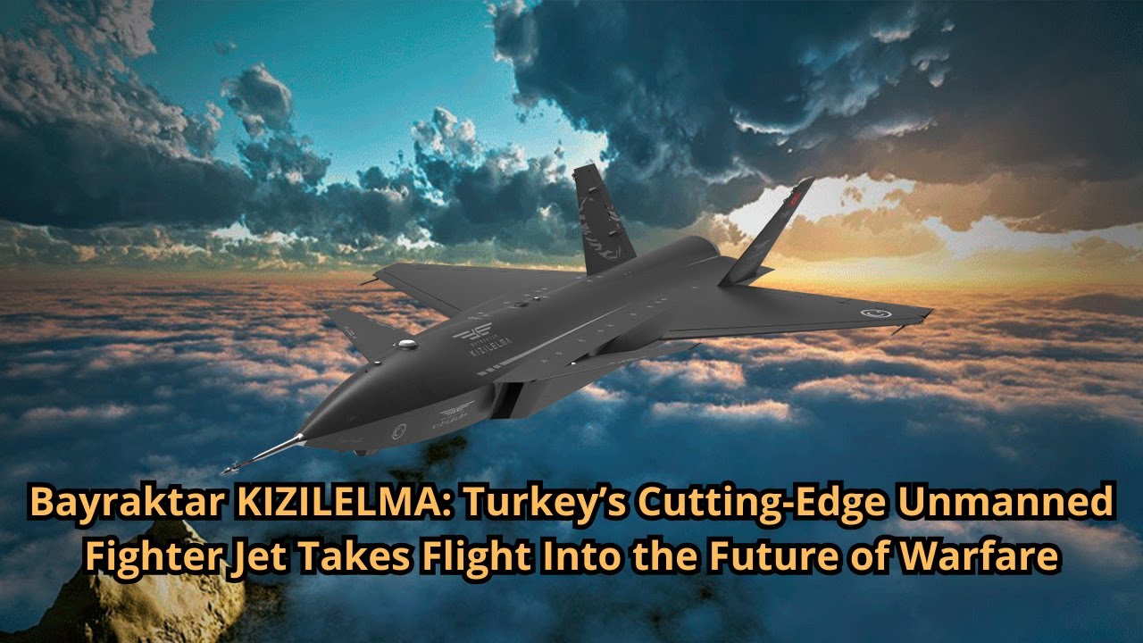 Bayraktar KIZILELMA Turkey’s Cutting Edge Unmanned Fighter Jet Takes ...