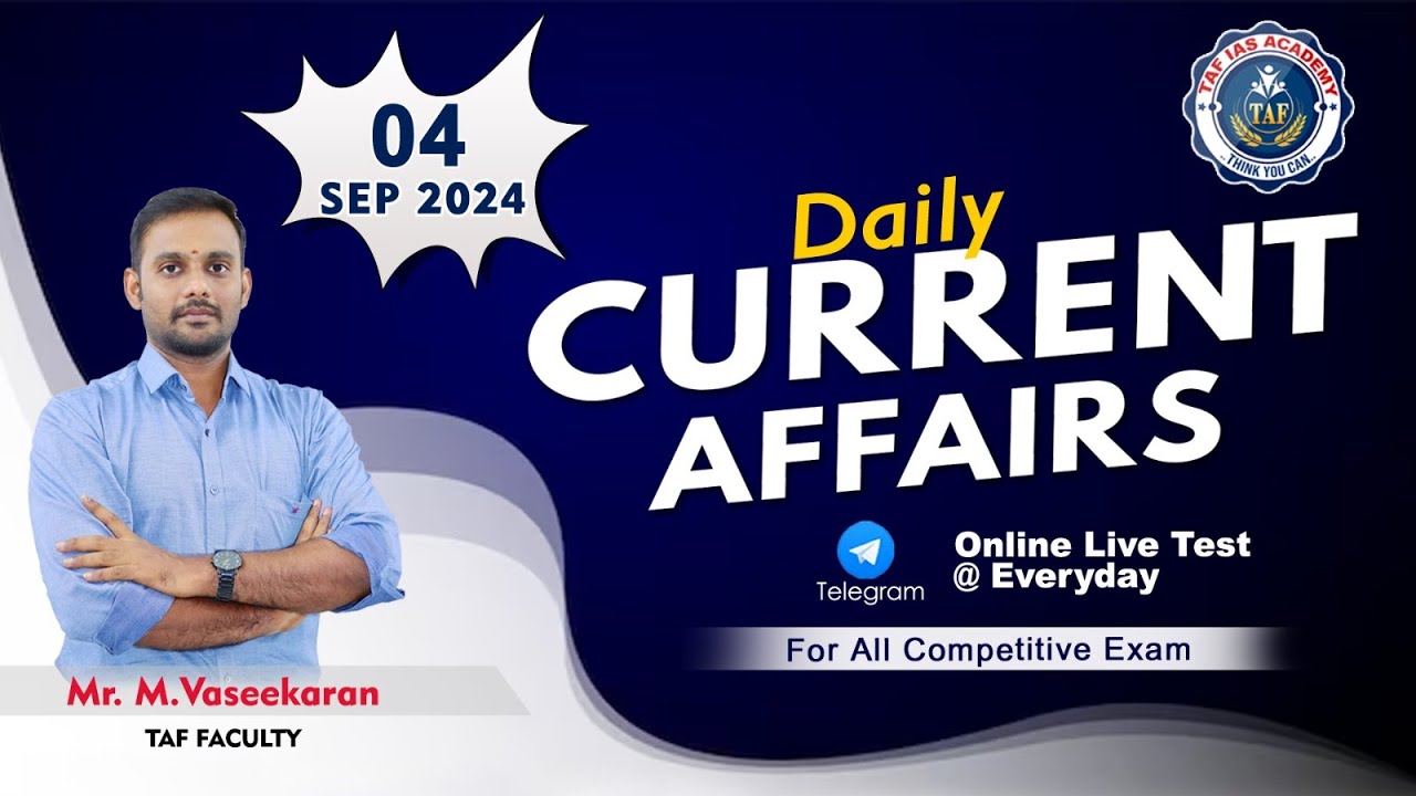 🔥 DAILY CURRENT AFFAIRS ENGLISH | 04 SEPTEMBER 2024 | M. VASEEKARAN SIR ...