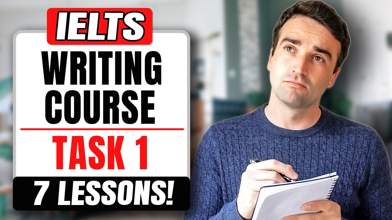 Full IELTS Course - IELTS Writing Task 1 Academic Course - YouTube