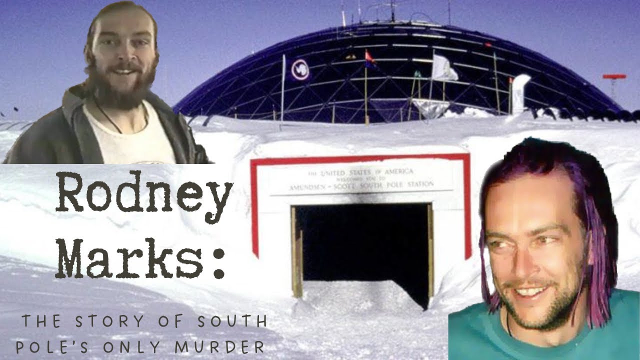 Rodney Marks: The Story of South Pole's Only Murder - YouTube