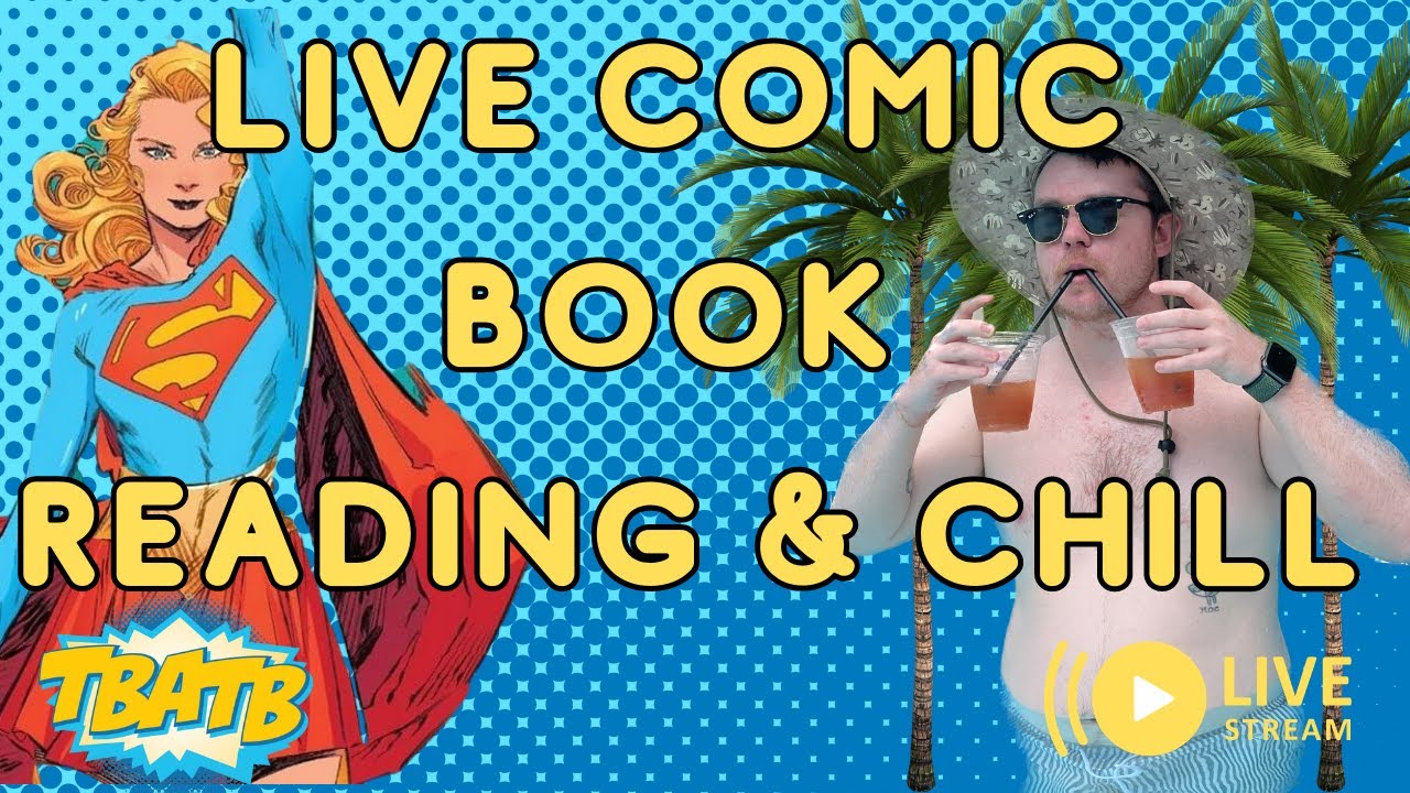 Live Comic Book Reading & Relaxing part 2 - YouTube