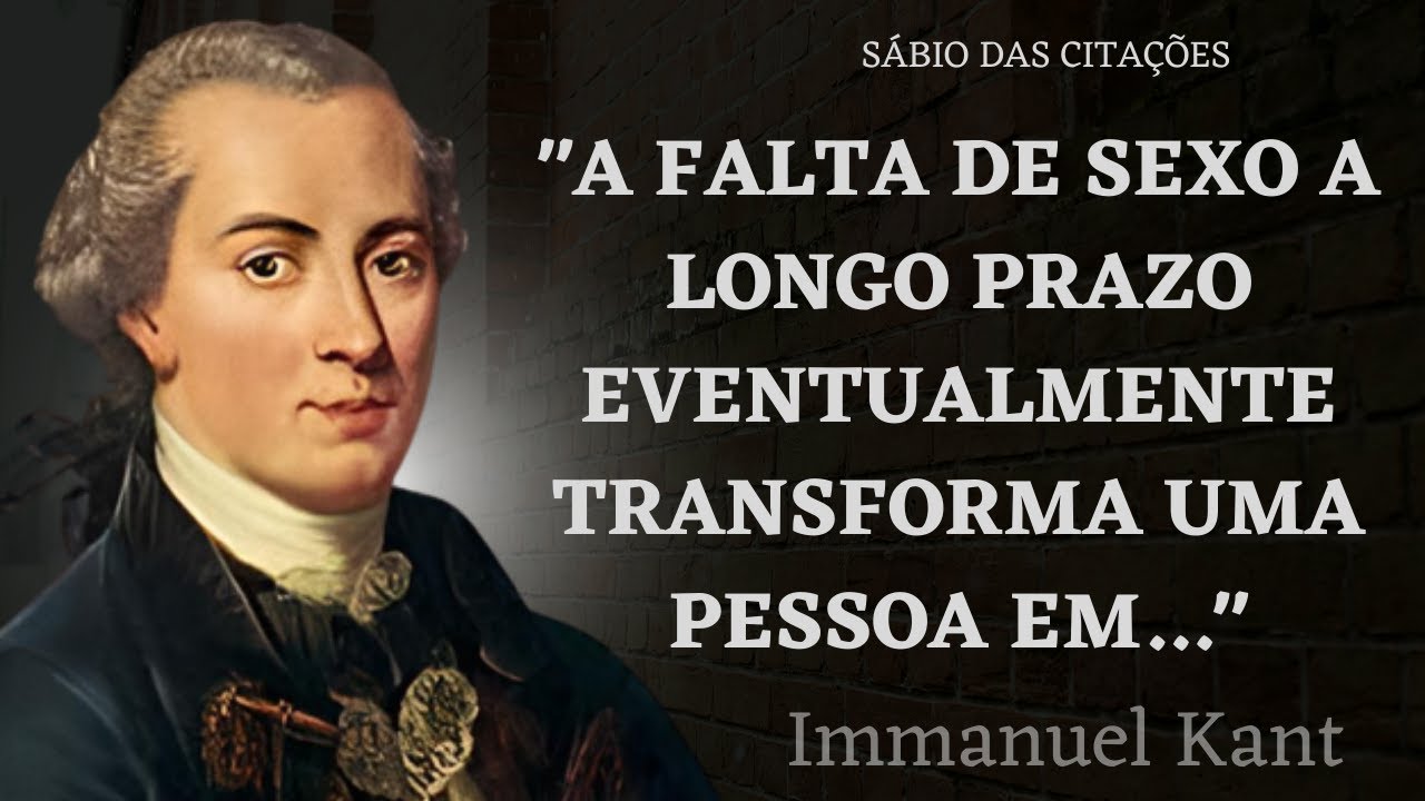 Immanuel Kant Frases sábias que dizem muito sobre nós mesmos Citações ...
