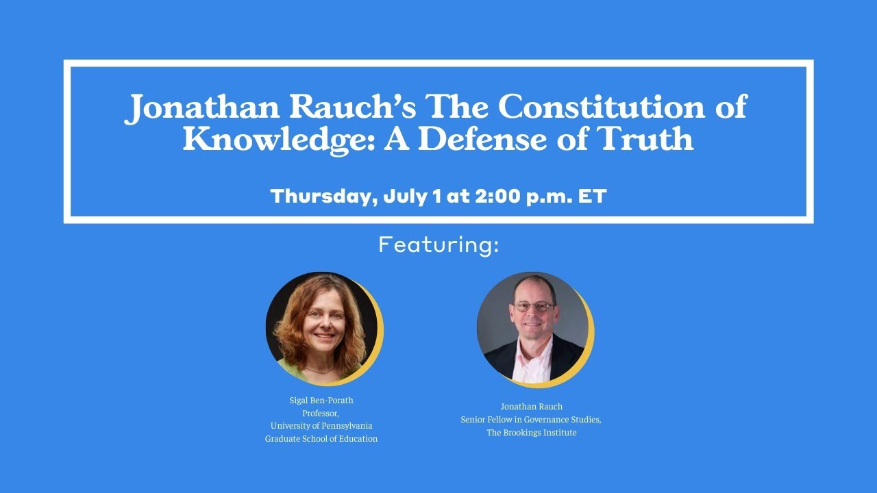 Jonathan Rauch’s The Constitution of Knowledge: A Defense of Truth ...