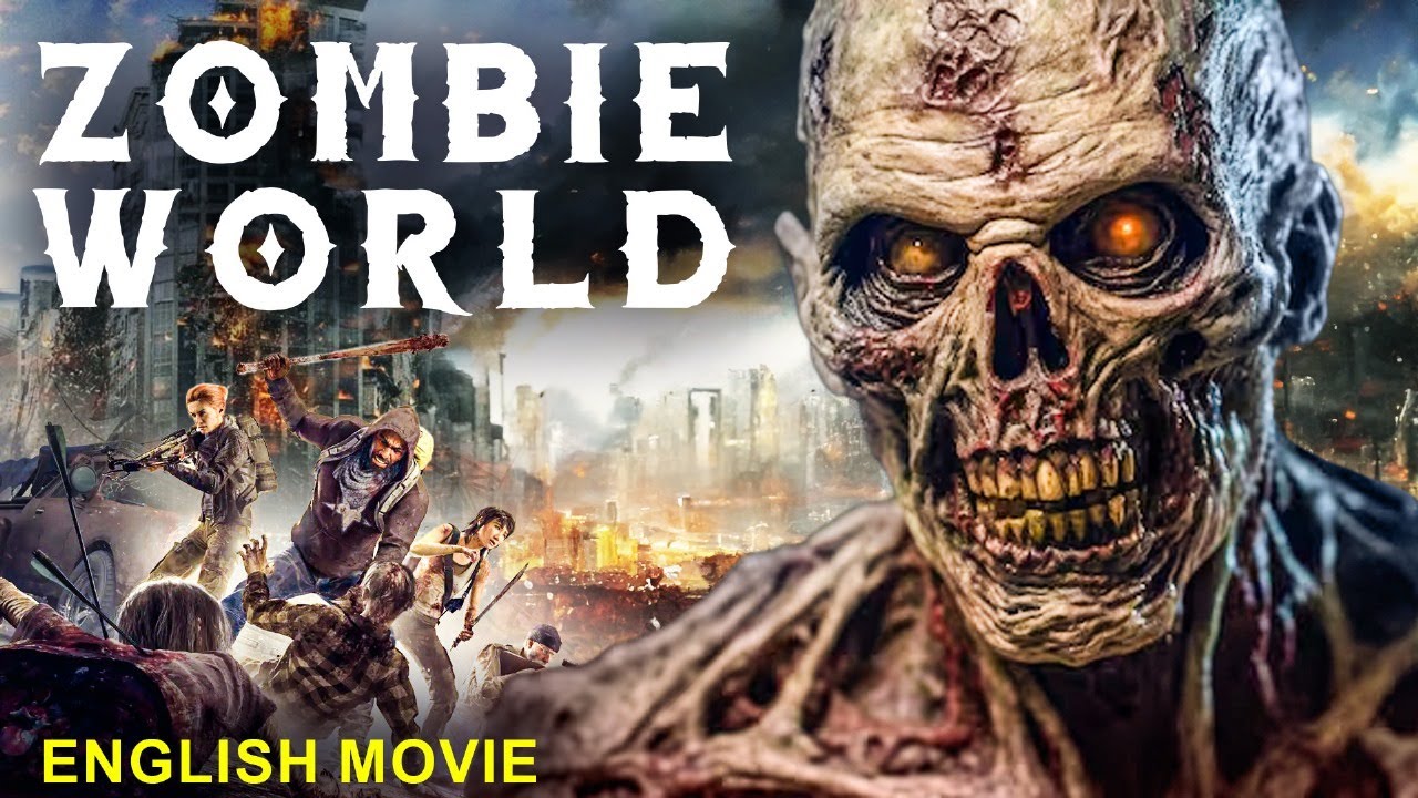 ZOMBIE WORLD - Free Hollywood English Movie | Superhit Horror Thriller ...