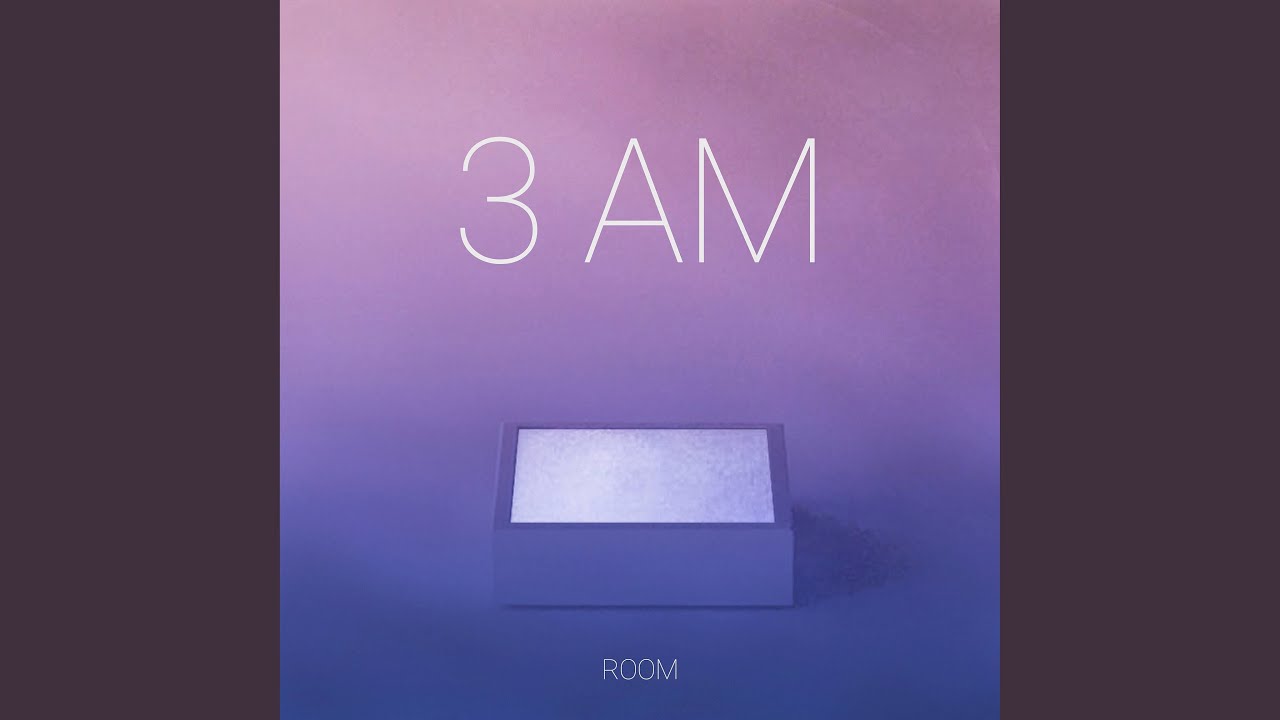 3 AM - YouTube