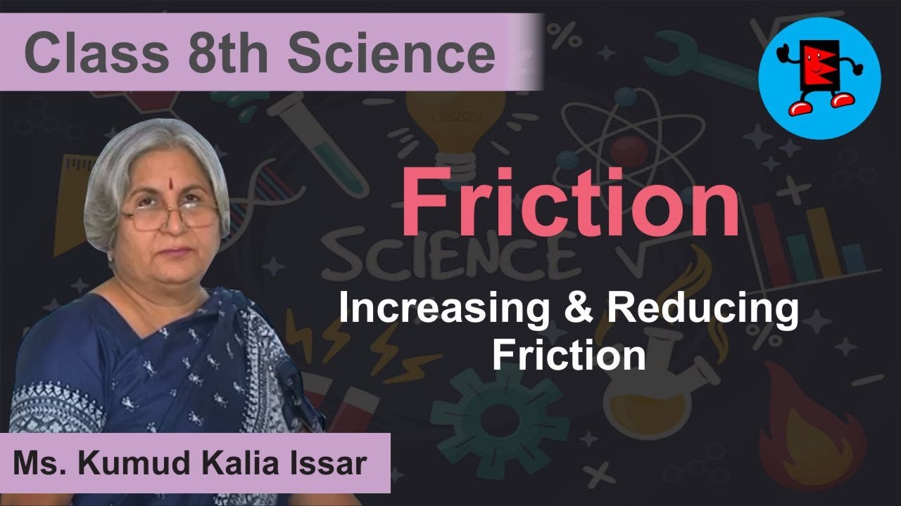 CBSE Class 8 Science Friction Increasing & Reducing Friction - YouTube
