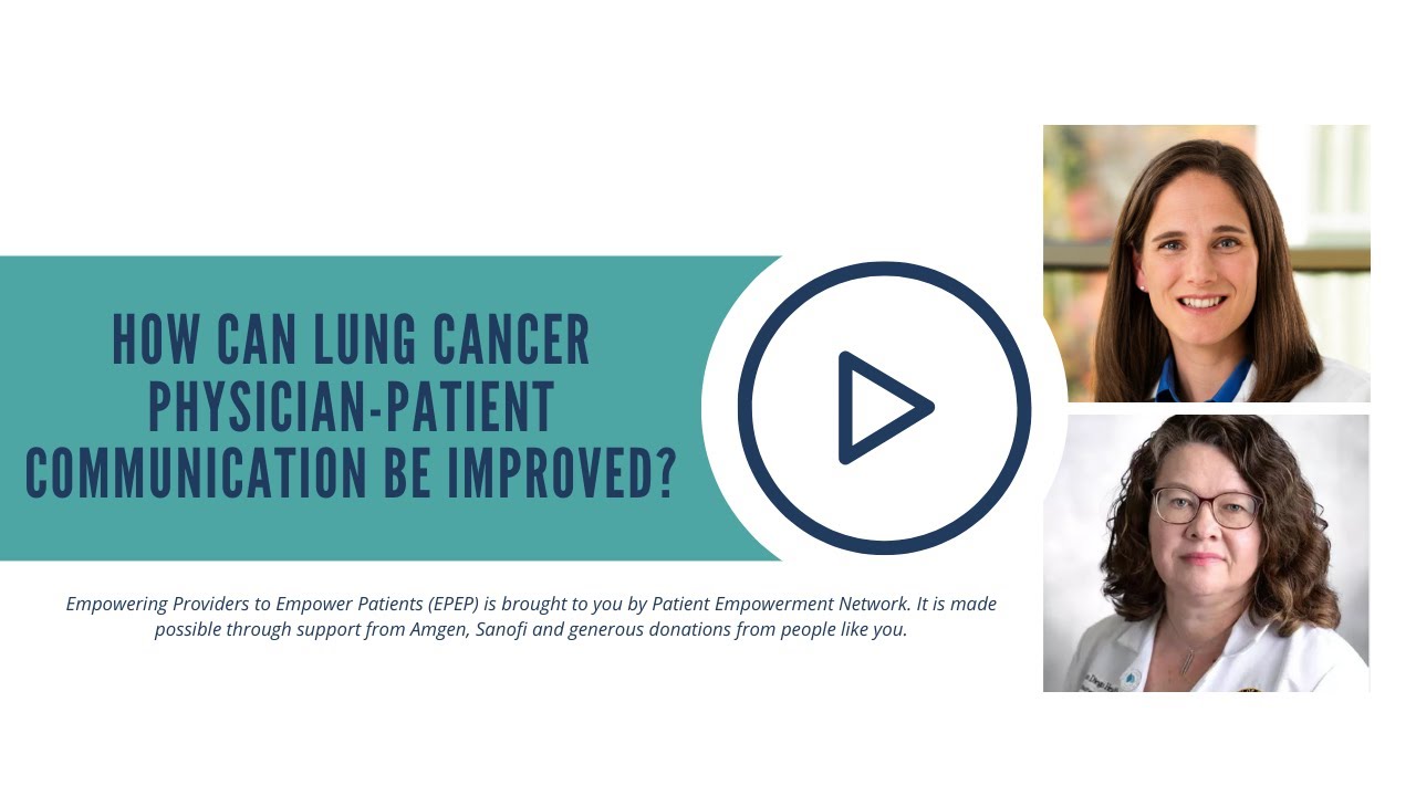 How Can Lung Cancer Physician-Patient Communication Be Improved? - YouTube