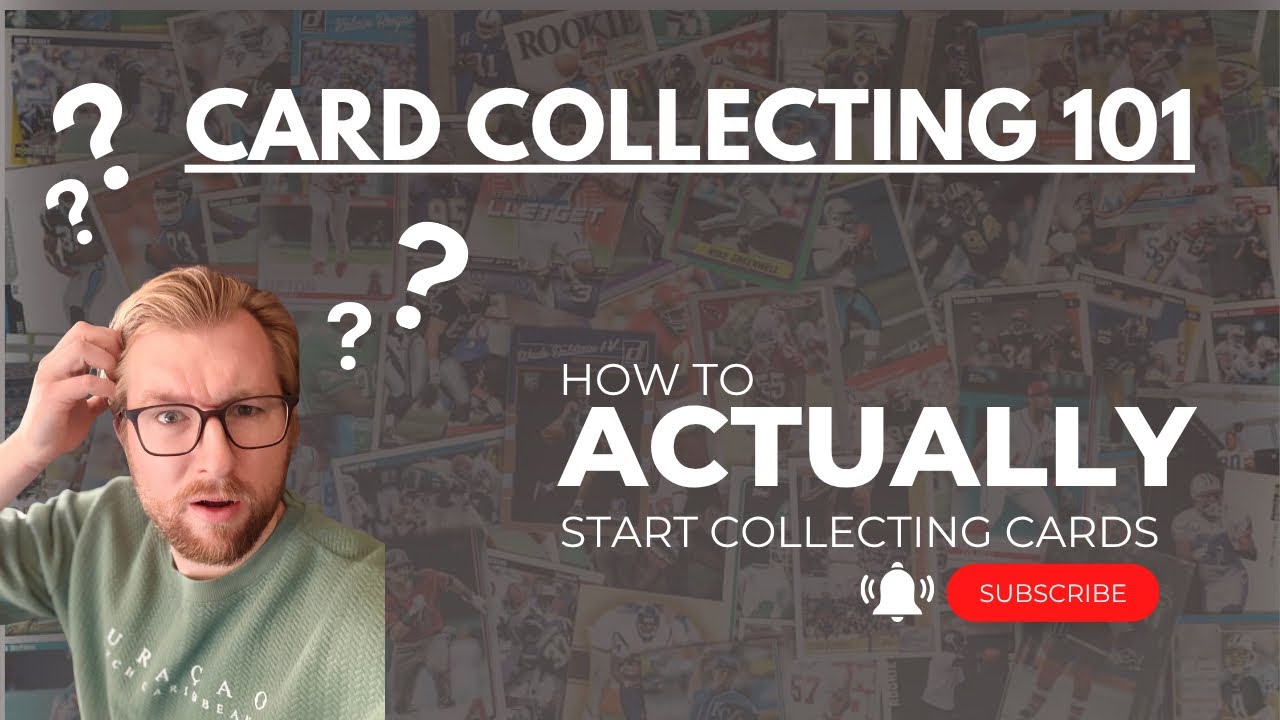 Card Collecting 101: Episode 1 - How To Actually Start Collecting Cards ...