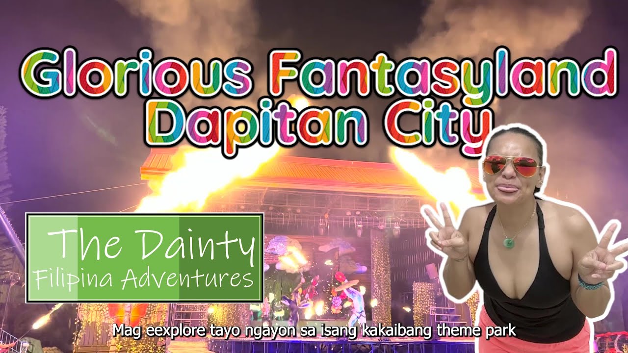 Glorious Fantasyland | Dapitan City Zamboanga del Norte Philippines ...