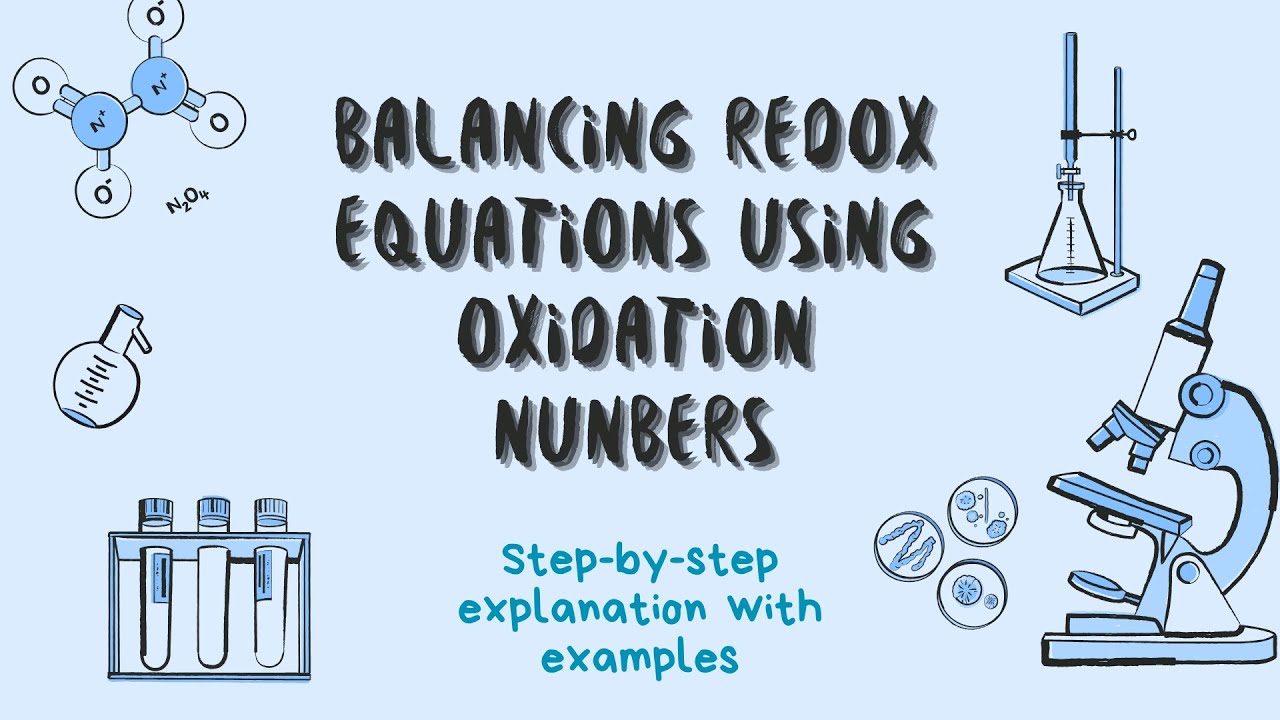 BALANCING REDOX EQUATIONS EASILY | STEP-BY-STEP USING OXIDATION NUMBER ...