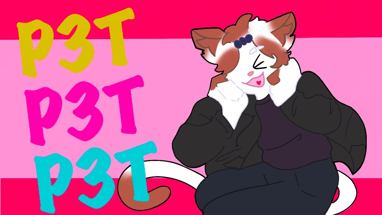 P3T // Animation Meme // 13+ - YouTube