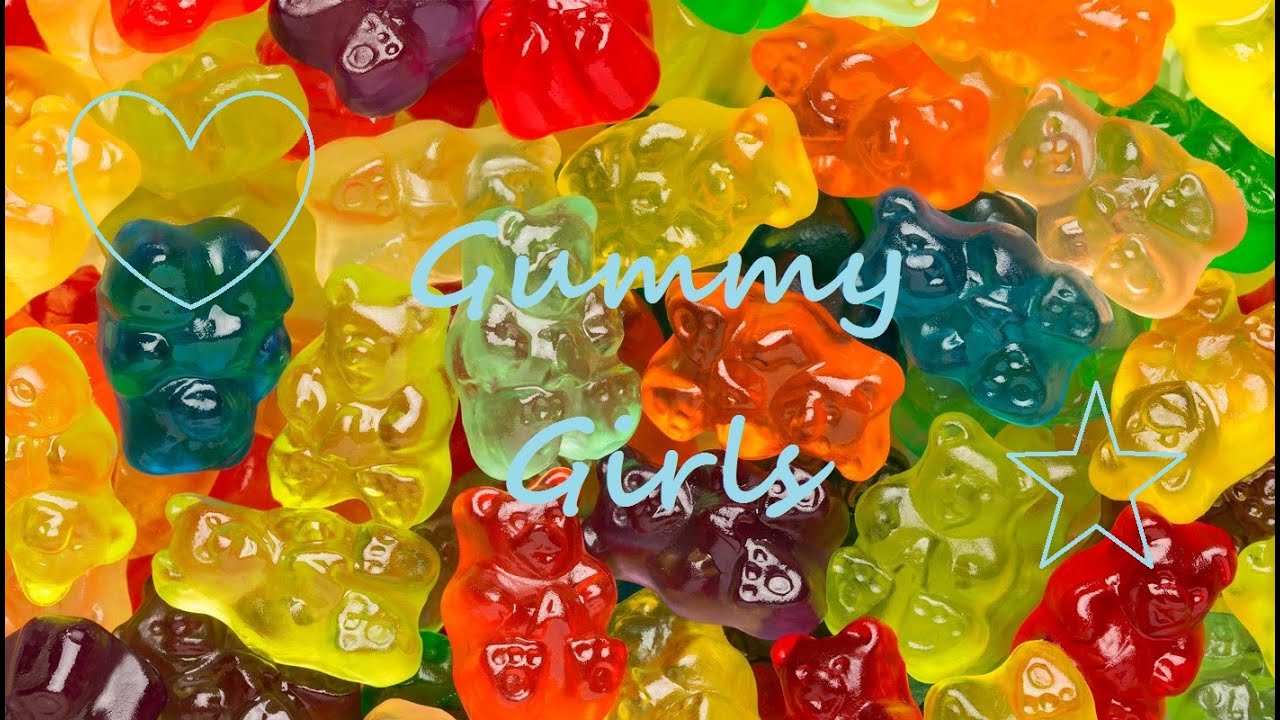 Gummy Girls - YouTube
