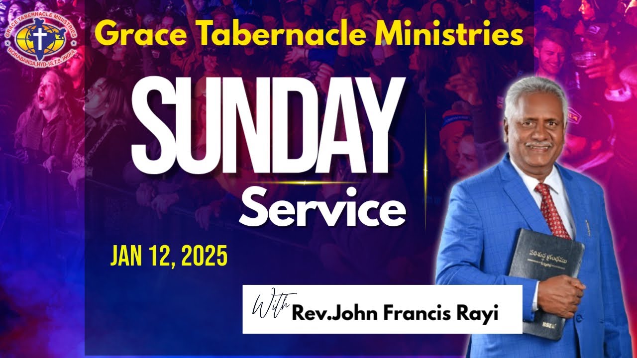 🔴 Sunday Service ||Rev. John Francis Rayi || 12-01-2025 || Grace ...