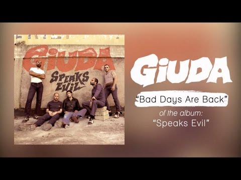 Giuda - Bad Days Are Back (Speaks Evil Album Stream) - YouTube Music