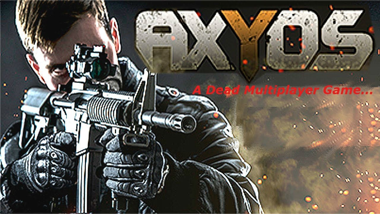 AXYOS |A DEAD MULTIPLAYER STEAM GAME| - YouTube