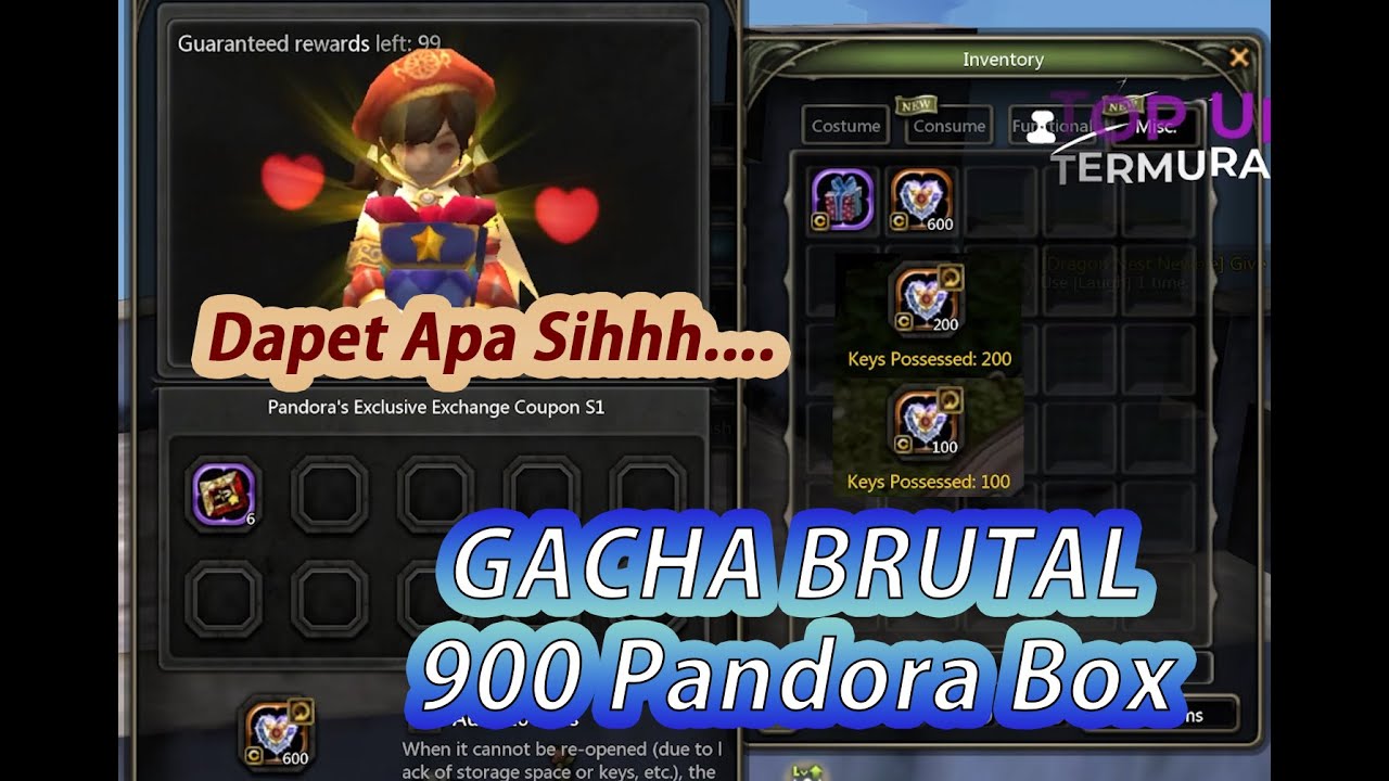 GACHA BRUTAL 900 PANDORA BOX Dapet Apa Sihhhh....di Dragon Nest Classic ...